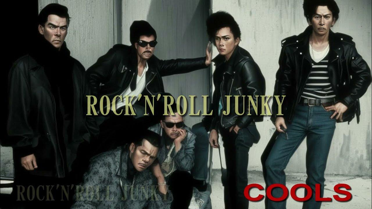 クールス JUNKY ロックンロール・ジャンキー ROCK'N'ROLL JUNKY ALBUM INTRODUCTION - YouTube