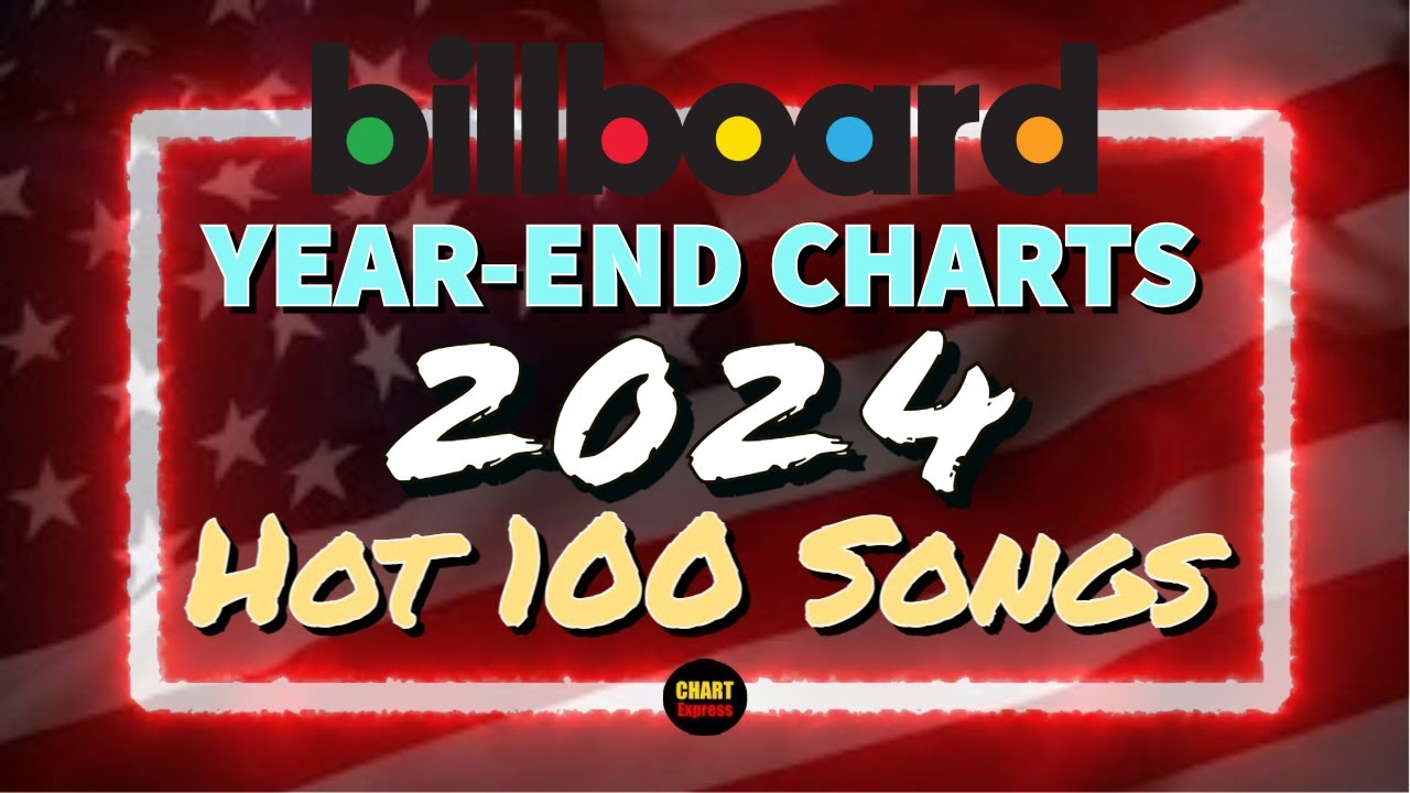 Billboard Year-End 2024 | Hot 100 Songs | Top 10 | ChartExpress - YouTube