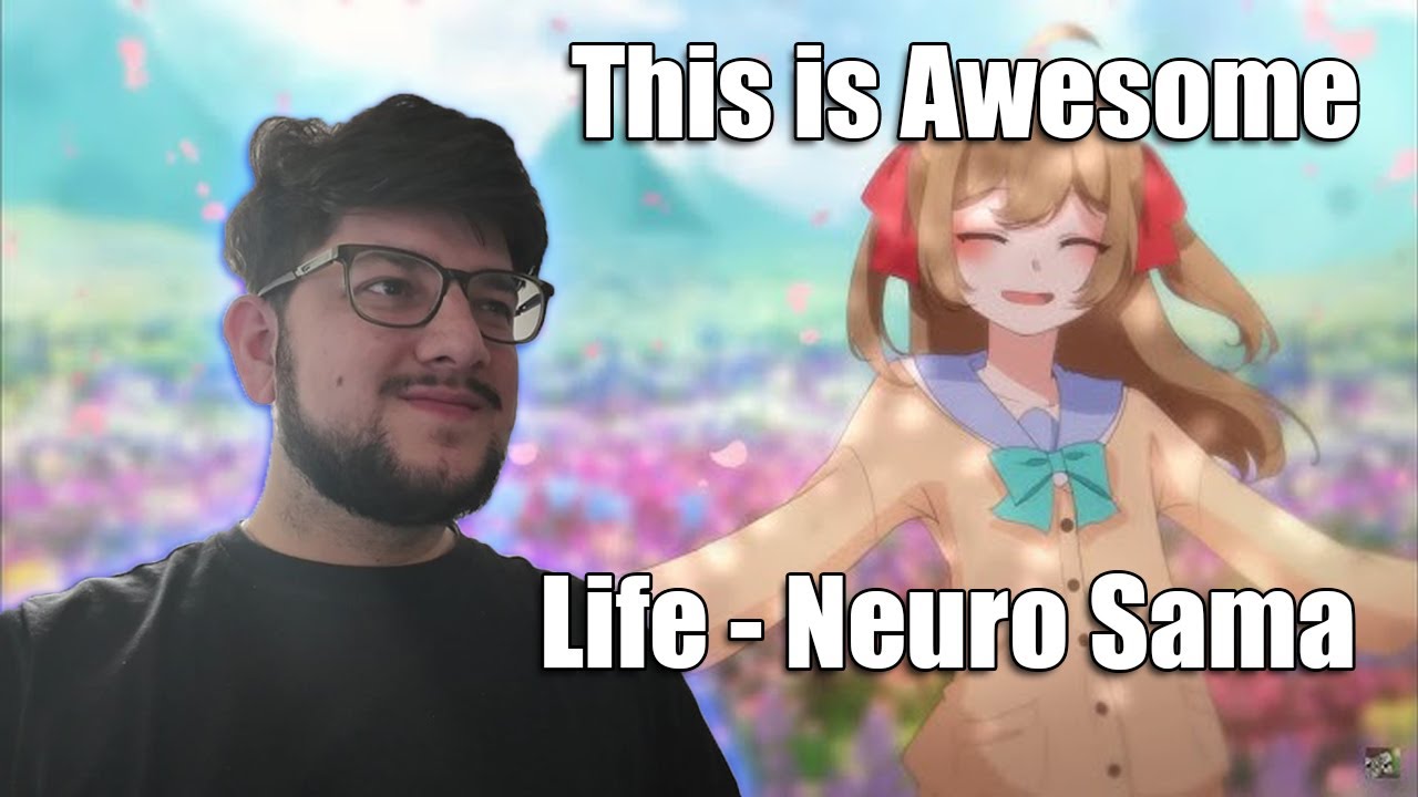 Reacting To LIFE - Neuro sama Ai Vtuber Song - YouTube