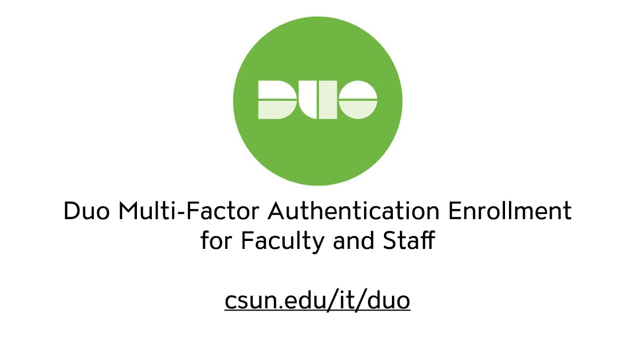 Duo Multi-Factor Authentication For Faculty and Staff: Enrolling Your ...