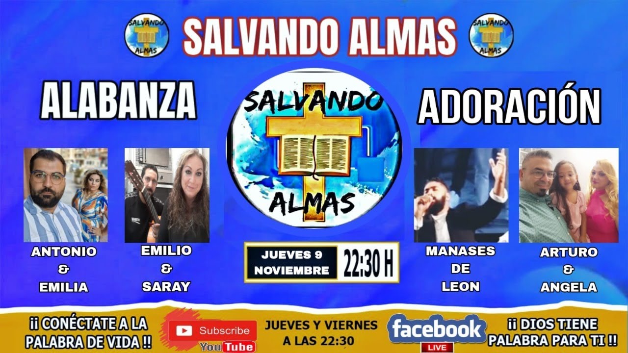 Salvando Almas ESPECIAL con Antonio y Emilia, Emilio y Saray, Arturo y ...