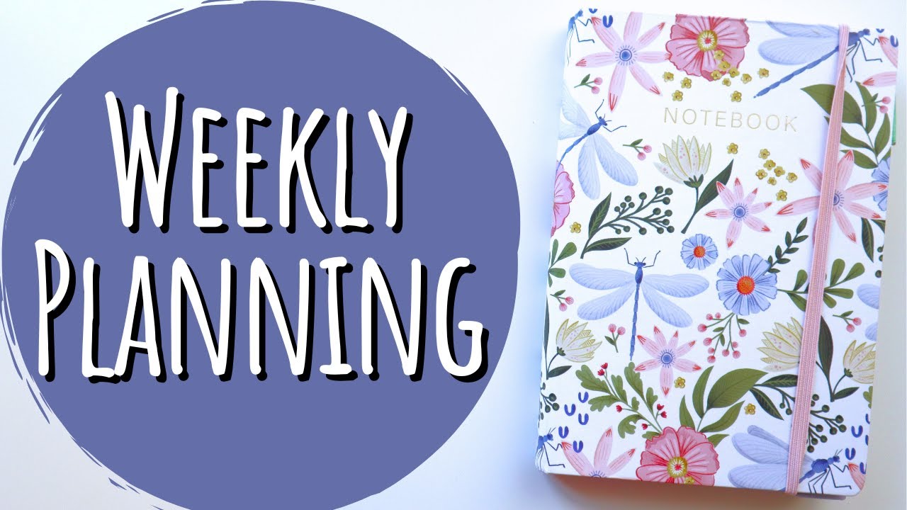 Planning For Next Week | Step By Step Process - YouTube