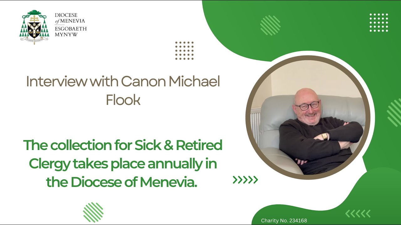 Interview with Canon Michael Flook (Diocese of Menevia) on the subject ...