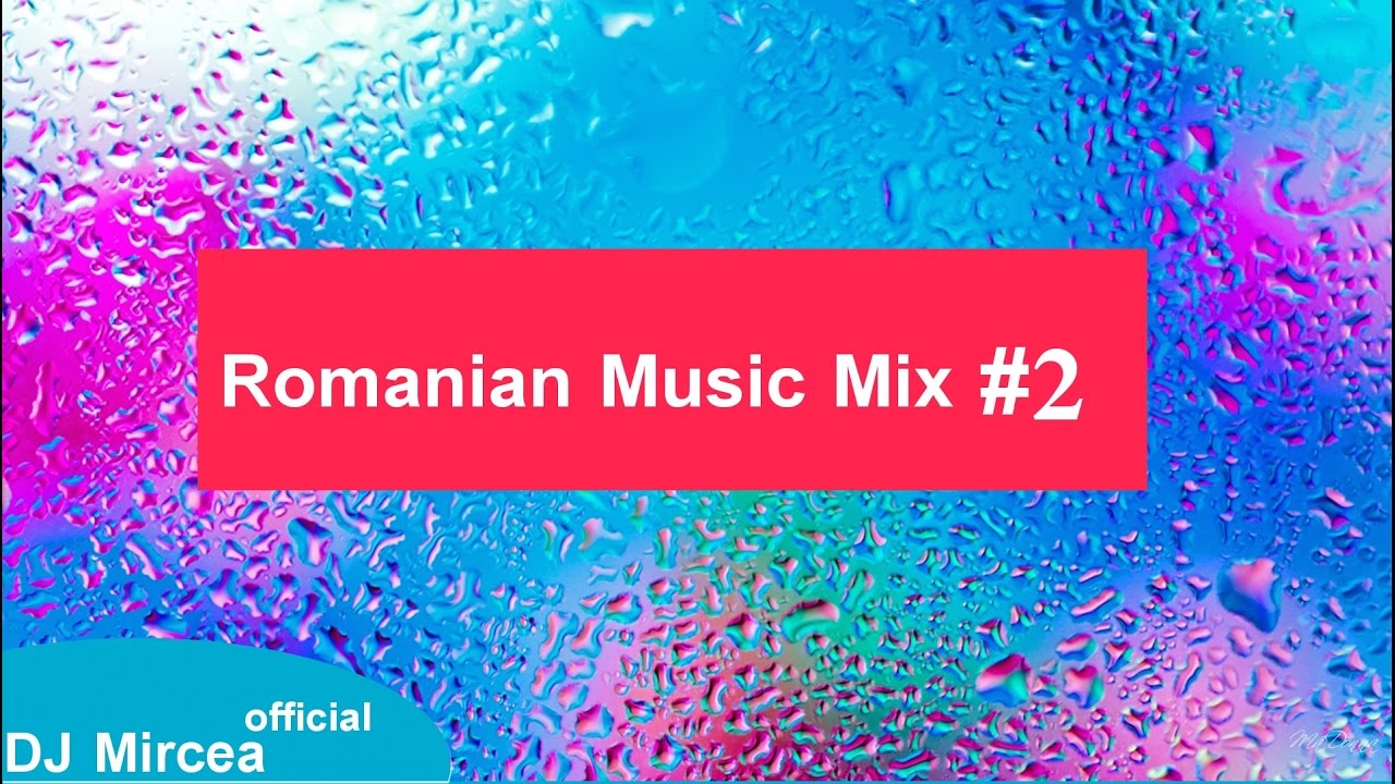 Romanian Music Mix 2014 - DJ Mircea - YouTube