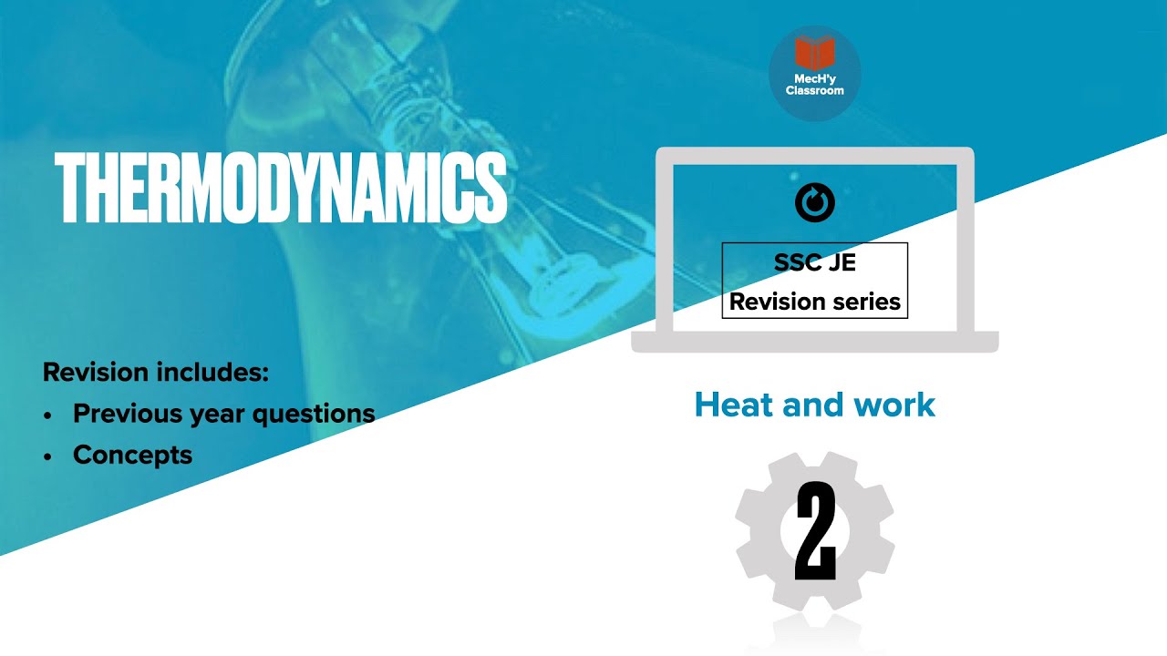 SSC JE Mechanical | Thermodynamics | Heat and Work | revision - YouTube