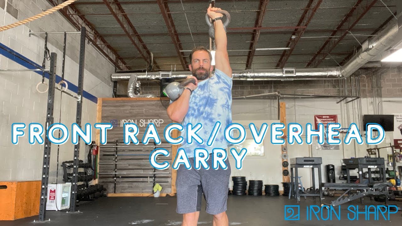 Front Rack/Overhead Carry - YouTube