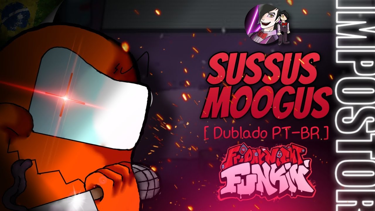Sussus Moogus FANSING - Friday Night Funkin' (VS. Impostor Mod) PT-BR ...