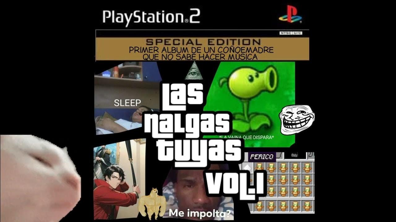 1 5 3 Las Nalgas Tuyas Vol1 Youtube