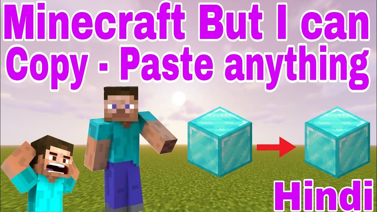 Minecraft but I can Copy - Paste anything. - YouTube
