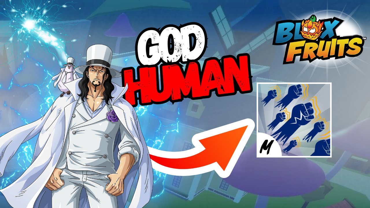 COMMENT AVOIR LE GOD HUMAN SUR BLOX FRUITS ! - YouTube
