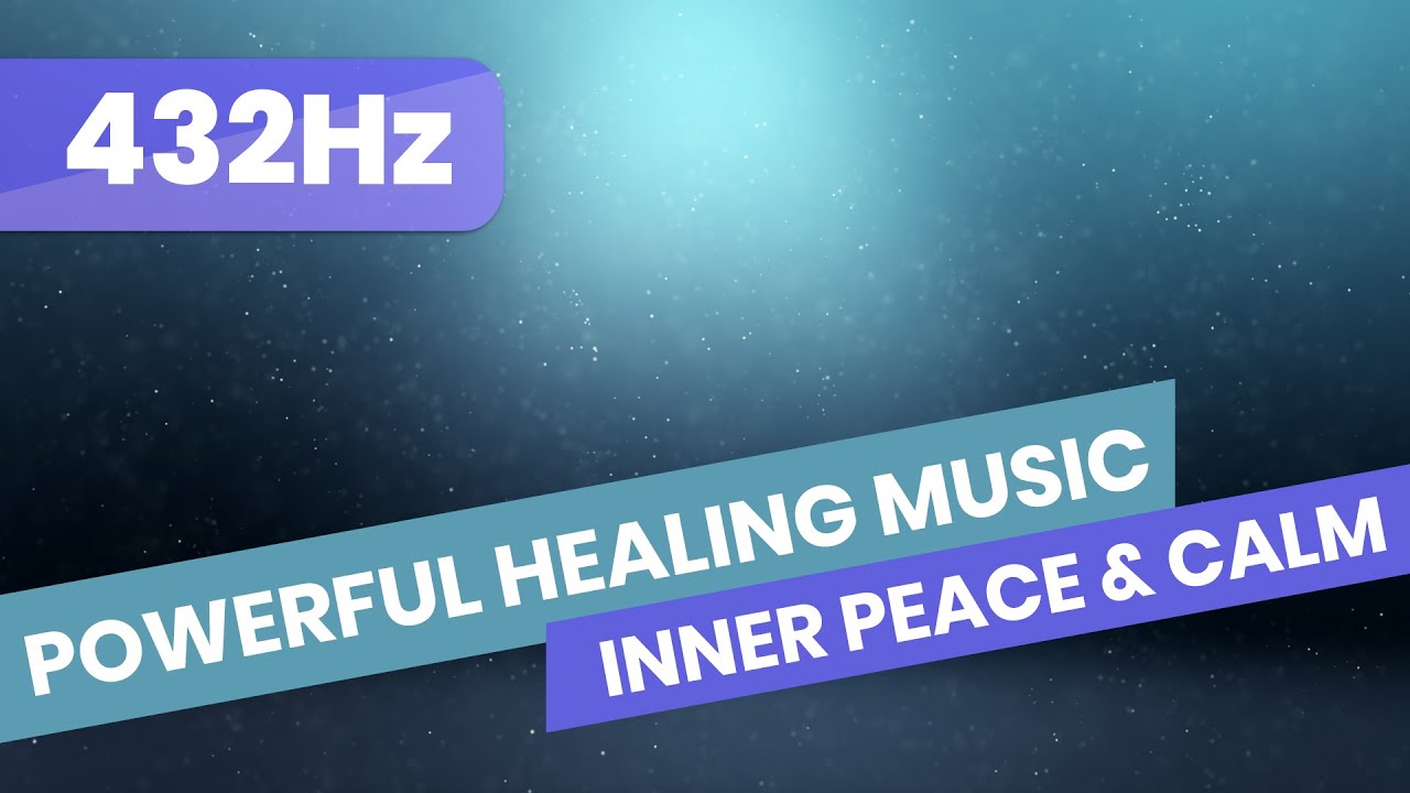 Powerful Healing Music, Inner Peace, Meditation, Calmness, Universe ...