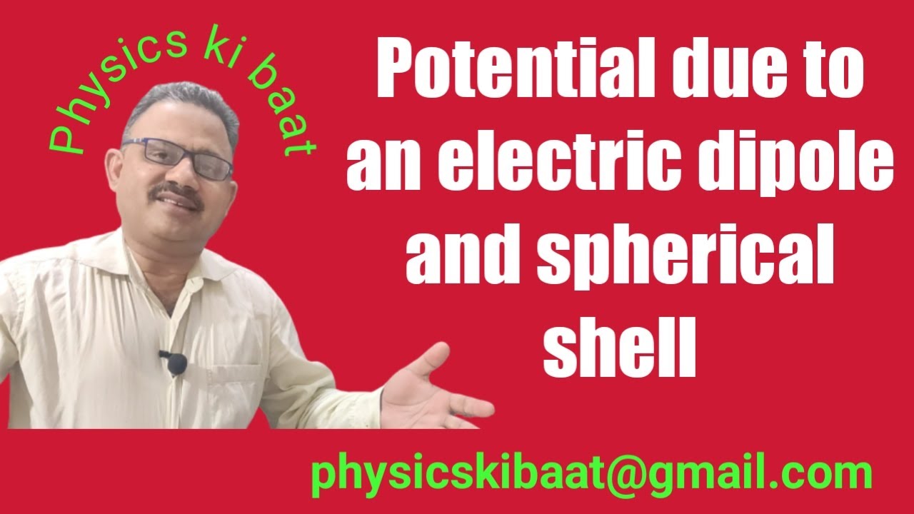 Potential due to an electric dipole and spherical shell - YouTube