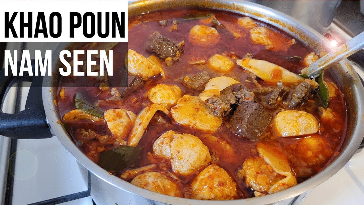 ข้าวปุ้นน้ำชี้นแบบลาว (น้ำเนื้อวัว) ເຂົ້າປຸ້ນນ້ຳຊີ້ນ- Khao poun nam ...