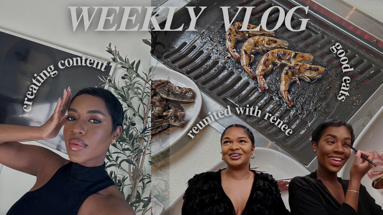 WEEKLY VLOG | how I create content, good eats & reunited with Ri ...