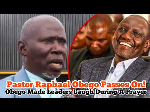 HOMABAY PASTOR RAPHAEL OBEGO DIES! | Obego Cracked leaders with ...