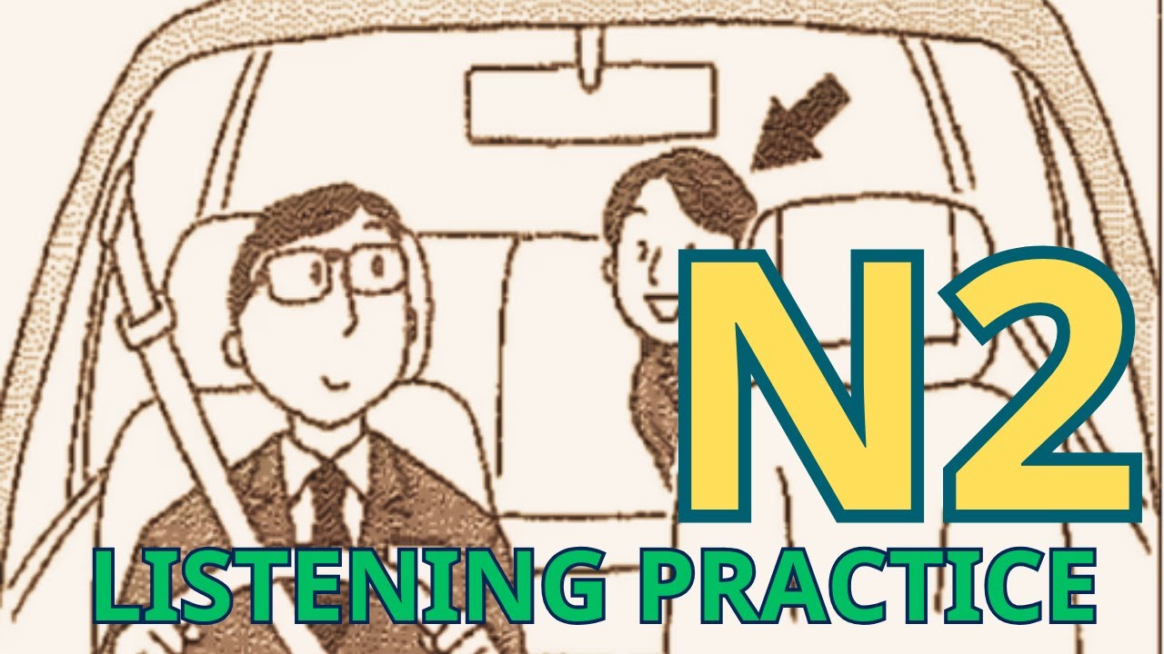 N2 CHOUKAI 7/2024 LISTENING PRACTICE WITH ANSWERS | N2 ちょうかい - YouTube