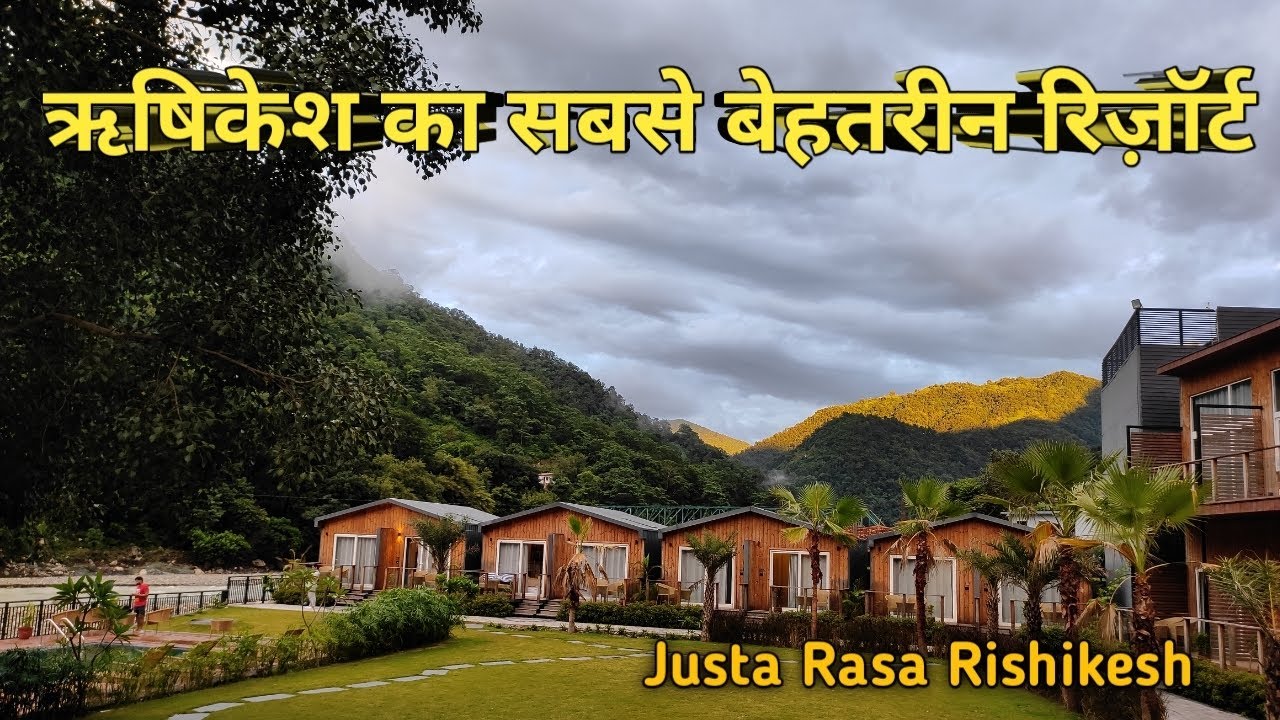 Justa Rasa Retreat & Rishikesh l Best Place To Stay In Rishikesh l ...