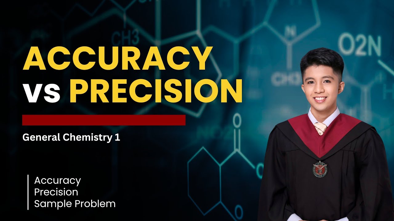 ACCURACY & PRECISION (Filipino) | General Chemistry 1 - YouTube
