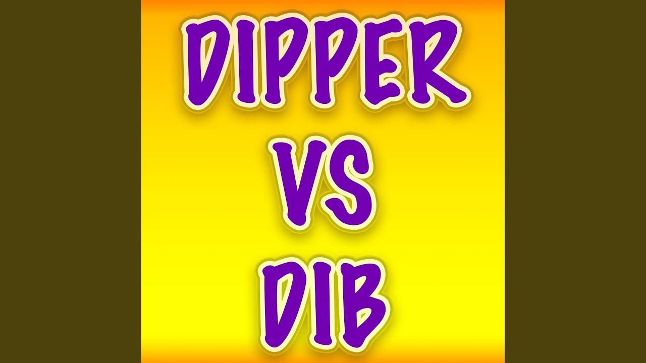 Dipper Vs Dib - YouTube