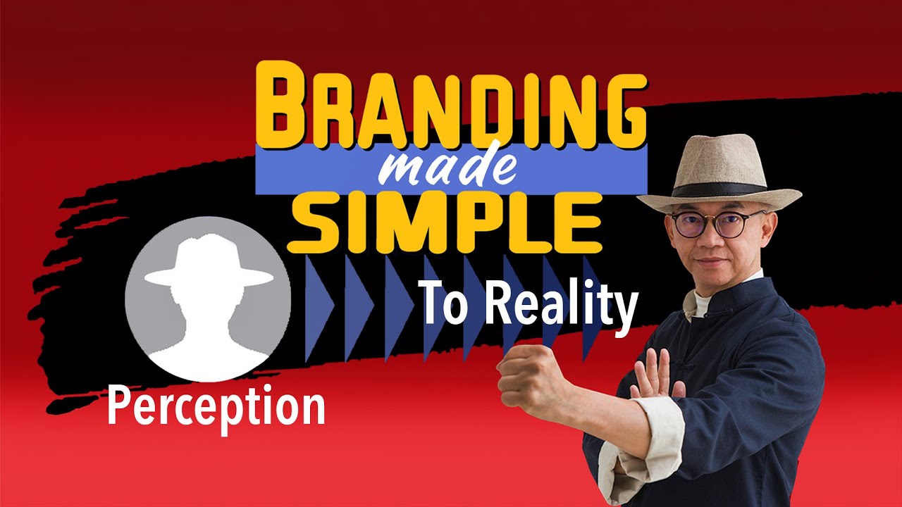 Branding Made Simple. From Perception to Reality. - YouTube