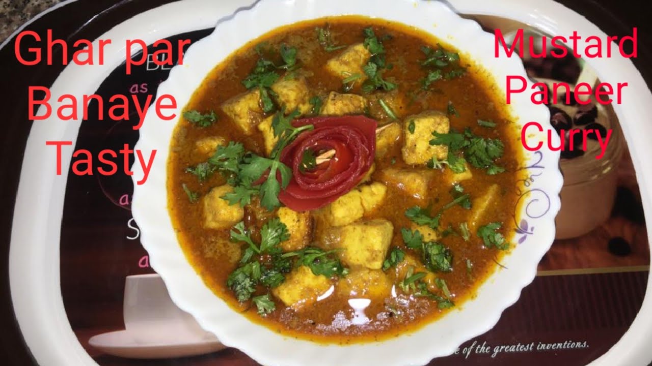 Mustard Paneer Curry - YouTube