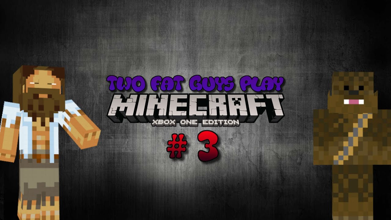 Two Fat Guys Play Minecraft Ep3 All Around Us Is familiar Lava - YouTube