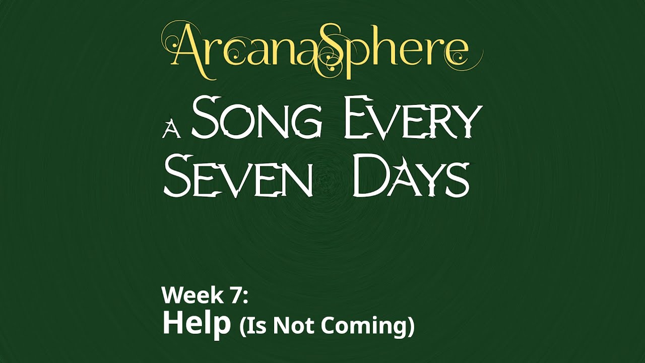 Help (Is Not Coming) - A Song Every Week - Song 7 - YouTube