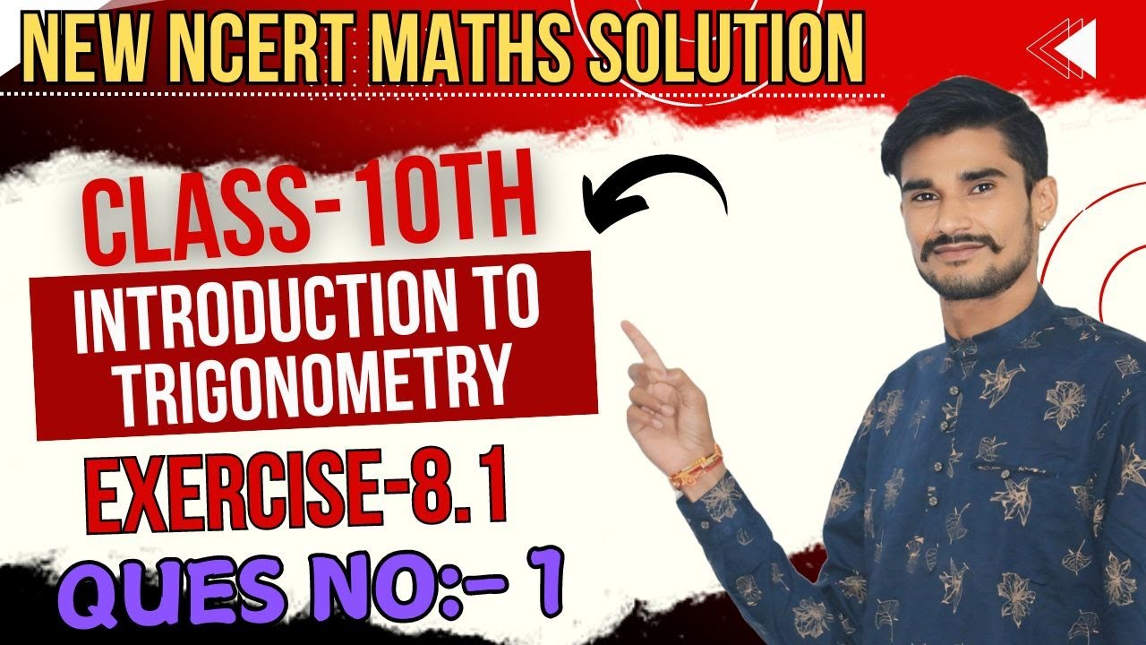 New NCERT MATHS solution class:10th Chapter:8 INTRODUCTION TO TRIGONOMETRY Exercise:8.1ques.no:1 ...