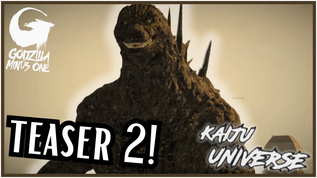 Godzilla MINUS ONE KU TEASER 2! RELEASE date CONFIRMED! -1️⃣ | Kaiju ...