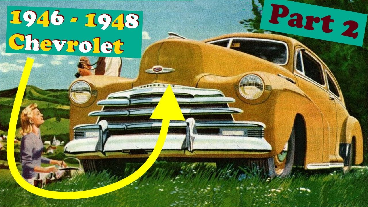 1946 - 1948 Chevrolet: Stylemaster and Fleetmaster (Part 2) - YouTube