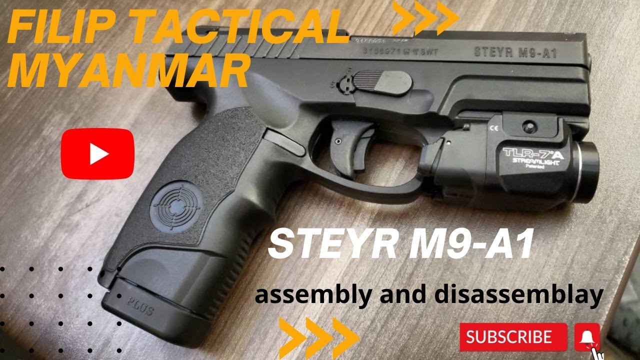 STEYR M9-A1 disassembly and assembly ဖြုတ်တပ် ပြုလုပ်ခြင်း - YouTube