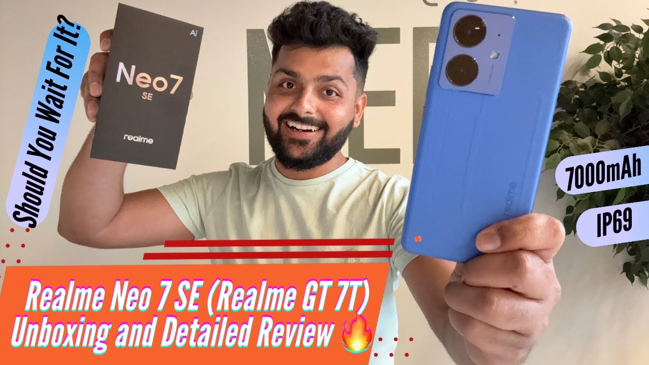 Realme Neo 7 SE Unboxing & Review - Launching Soon as Realme GT 7T: 7000mAh Battery, Dimensity ...
