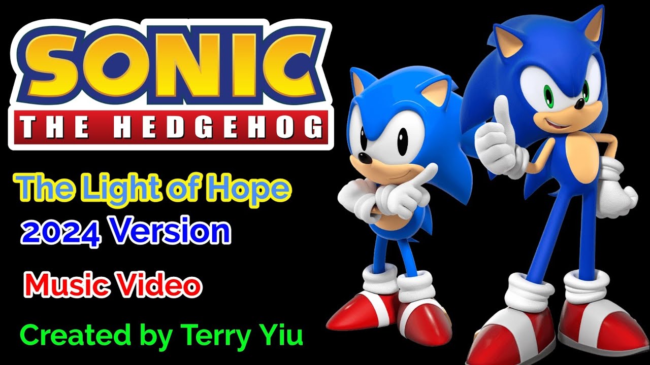 Sonic The Hedgehog - The Light of Hope (Music Video) MV - 2024 Version ...