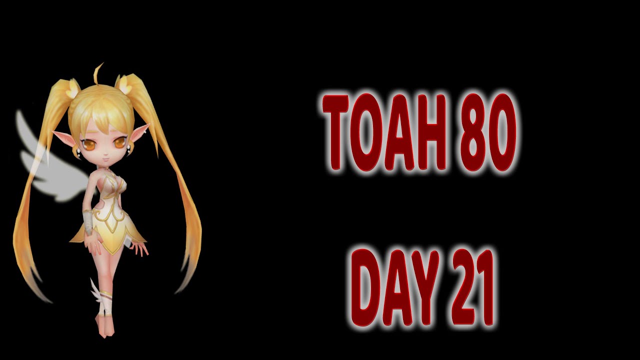 [Day 21] TOAH 80 As A Beginner - F2P | SW - YouTube