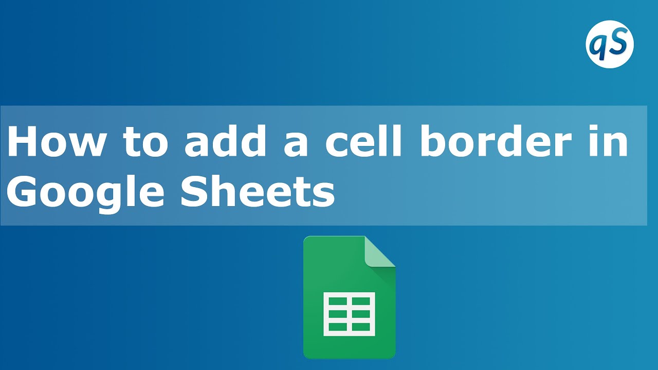 How To Add A Cell Border In Google Sheets YouTube How To Add A Cell Border In Google Sheets YouTube