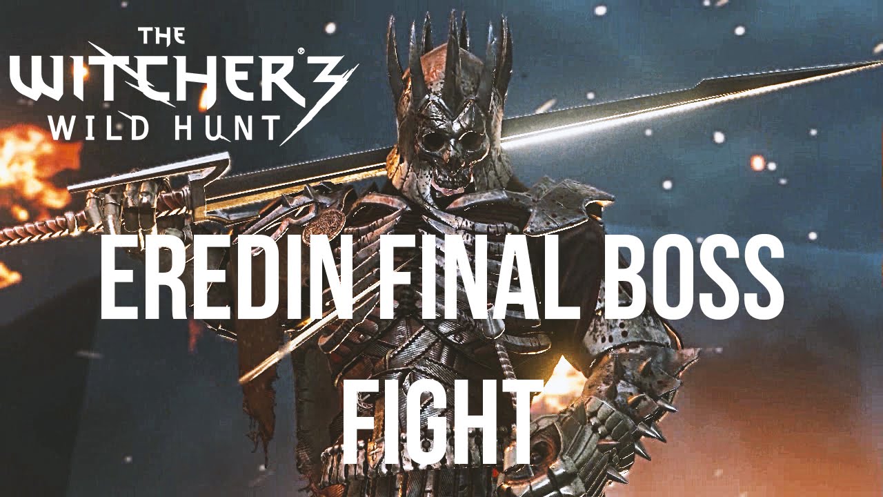 The Witcher 3 - EREDIN FINAL BOSS FIGHT - YouTube