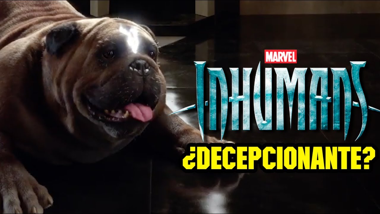 ¿Decepcionante Tráiler de Marvel's INHUMANS? - YouTube