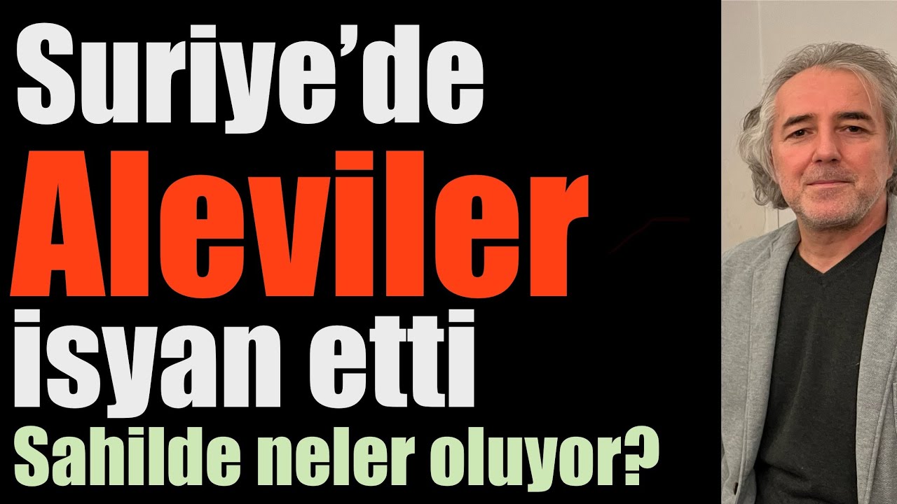 Suriye’de Aleviler isyan etti. Sahilde neler oluyor? - YouTube