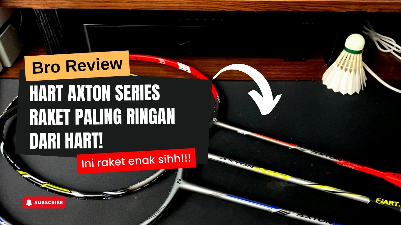 RAKET HART AXTON || RAKET HEADHEAVY PALING RINGAN DARI HART! - YouTube