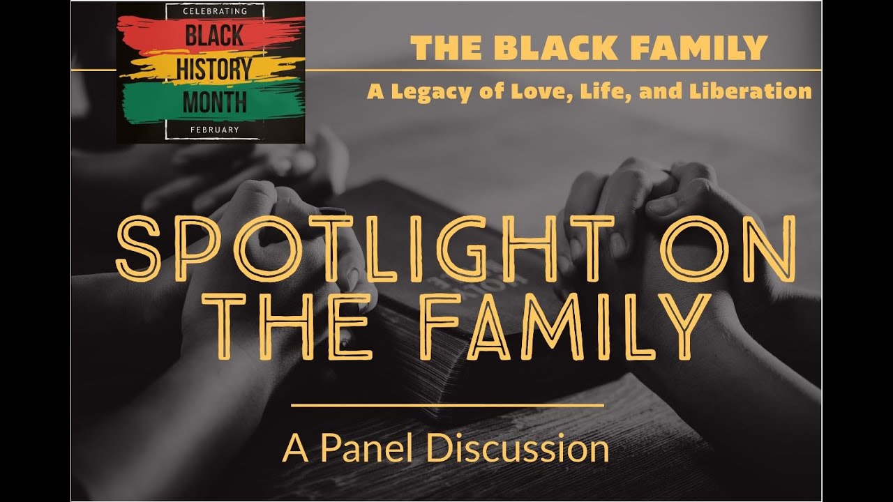 "SPOT LIGHT ON THE FAMILY" A Panel Discussion - YouTube