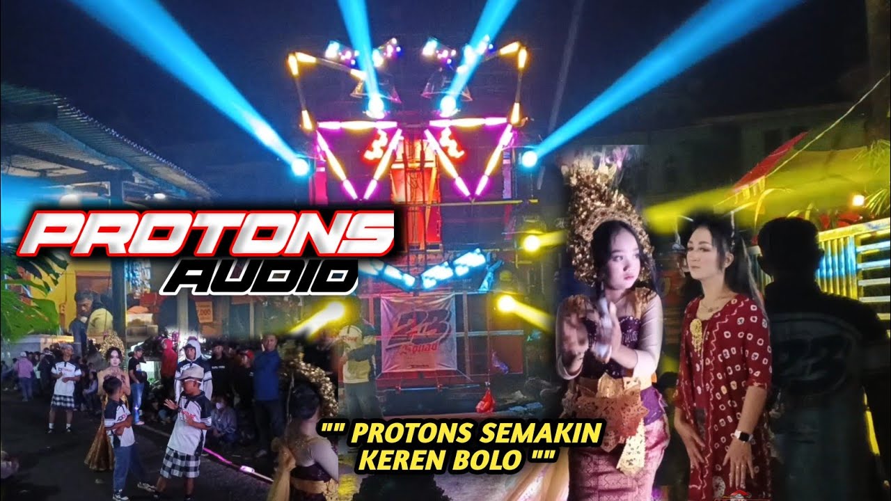 PROTONS AUDIO KARNAVAL TAWANGSARI PUJON MALANG #protonaudio - YouTube