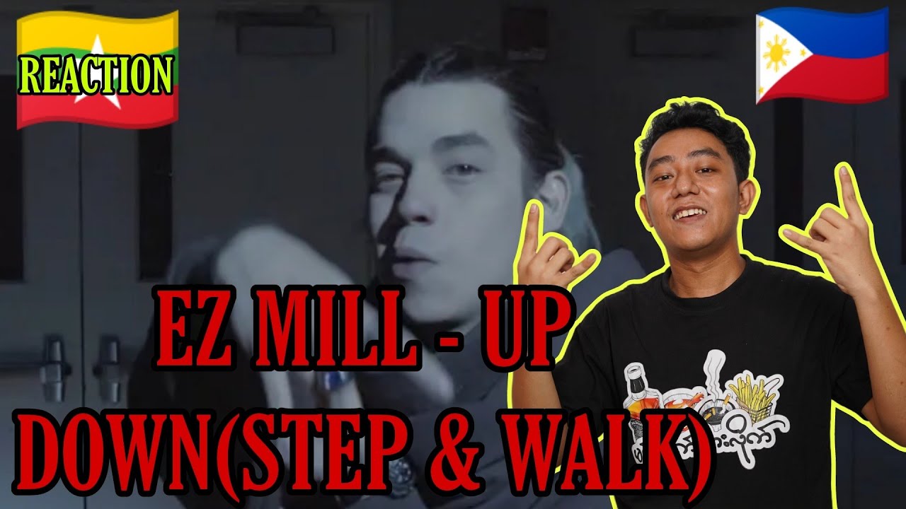 EMINEM SIGNED HIM ? 🇵🇭 ! EZ MILL - UP DOWN (STEP & WALK) (REACTION ...