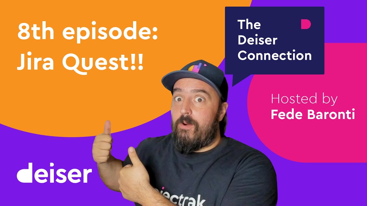 EP 8 - JiraQuest (a Jira Software game!) - The Deiser Connection (TDC ...