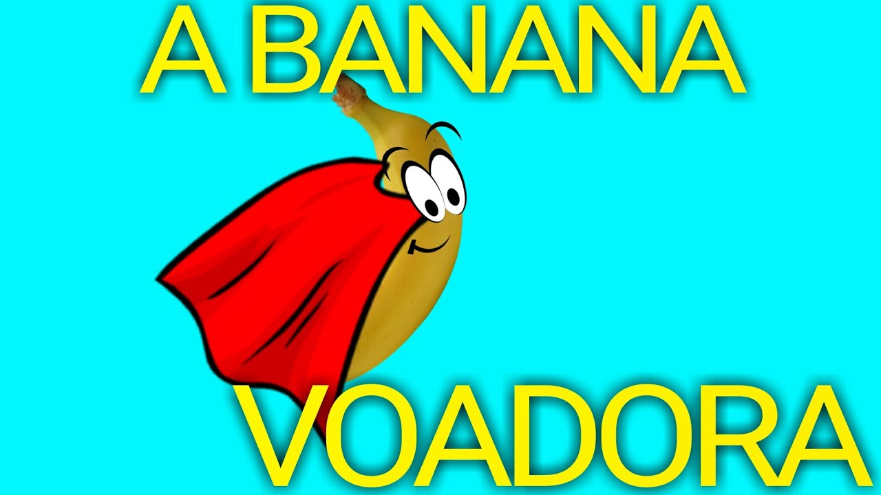 A BANANA VOADORA - ANIMAÇÃO - YouTube