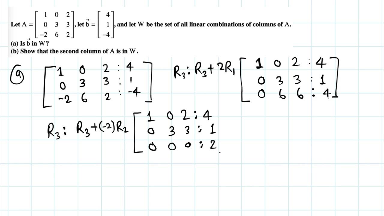 Linear Algebra Linear Combination Matrix Youtube