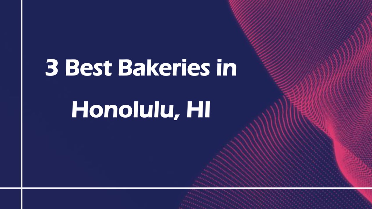 3 Best Bakeries in Honolulu, Hawaii 2024 | Bakeries - YouTube