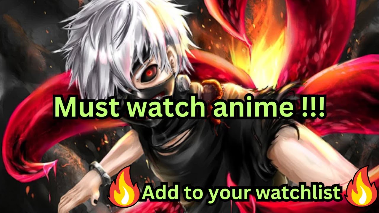Add these anime to your watchlist now !!!!!! - YouTube
