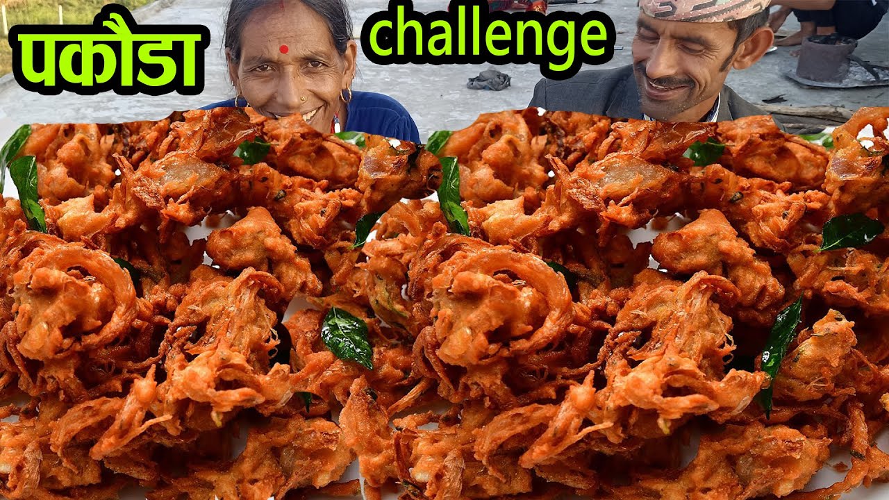 Pakauda पकौडा Challenge | spicy food challenge in nepal World Food ...