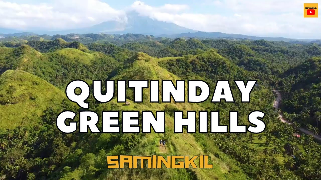 QUITINDAY GREEN HILLS AND NATURE PARK | Camalig,Albay - YouTube