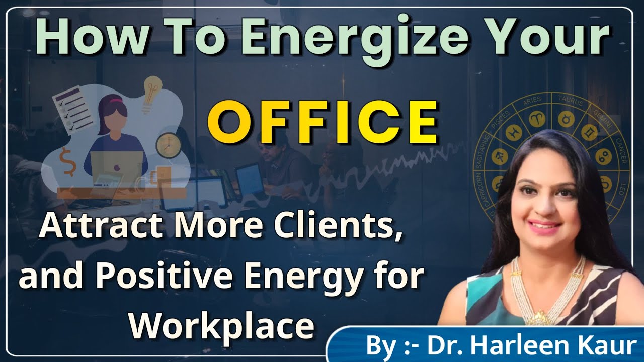 Energize your office | Attract more clients | Attract customers ...